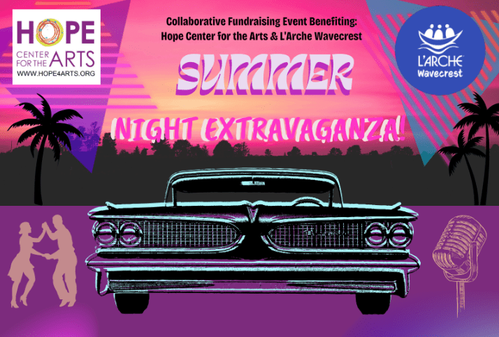 Summer Night Extravaganza! - L’Arche Wavecrest